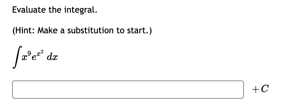 Solved Evaluate the integral. (Hint: Make a substitution to | Chegg.com