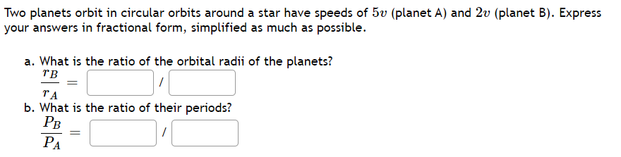 Solved Two planets orbit in circular orbits around a star | Chegg.com