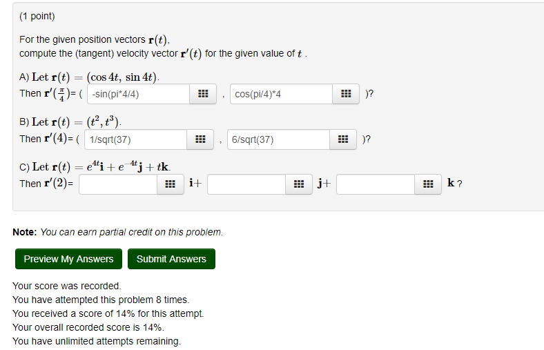 Solved (1 point) For the given position vectors r(t), | Chegg.com
