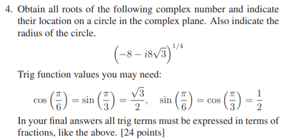 Solved 4. Obtain all roots of the following complex number | Chegg.com