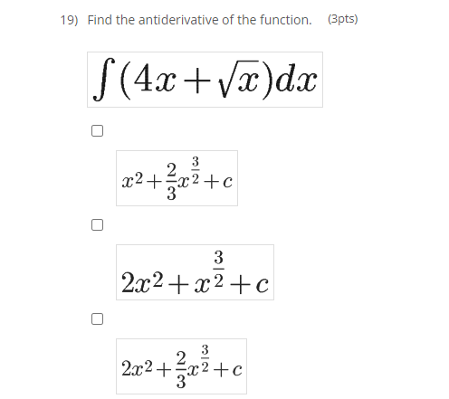 Solved 19) Find the antiderivative of the function. (3pts) | Chegg.com