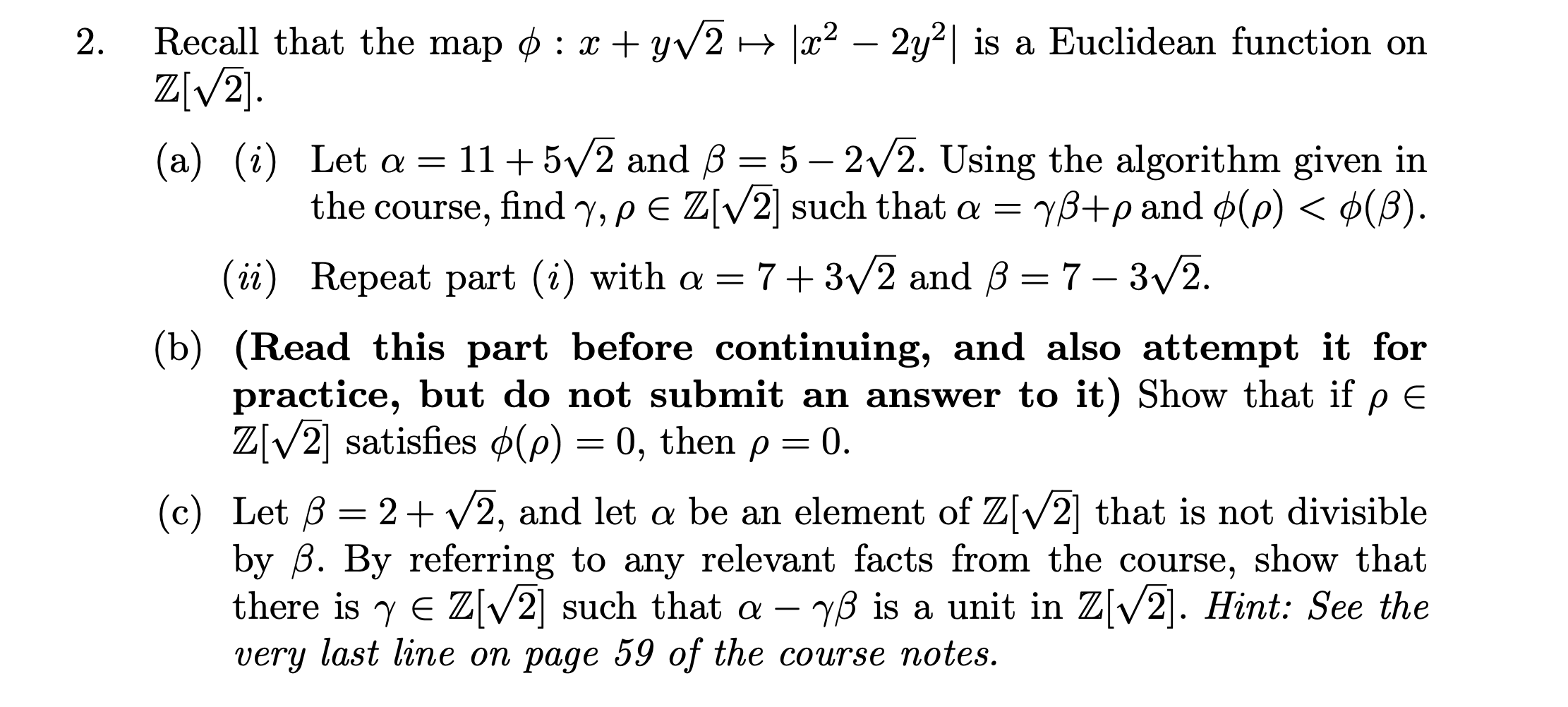 Solved Recall that the map ϕ:x+y2↦∣∣x2−2y2∣∣ is a Euclidean | Chegg.com