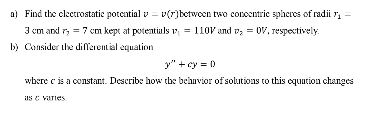 Solved a) Find the electrostatic potential v=v(r) between | Chegg.com