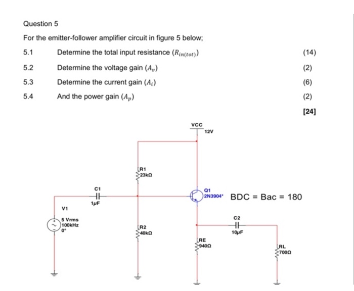 Solved Question5 For the emitter-follower amplifier circuit | Chegg.com