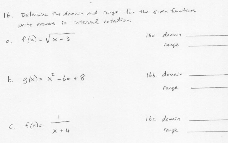 Solved 16. Determine the domain and range for the given | Chegg.com