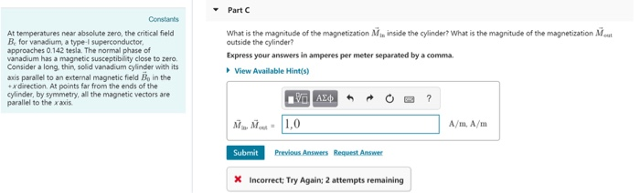 Solved Part C Constants , n side the cylinder? What is the | Chegg.com