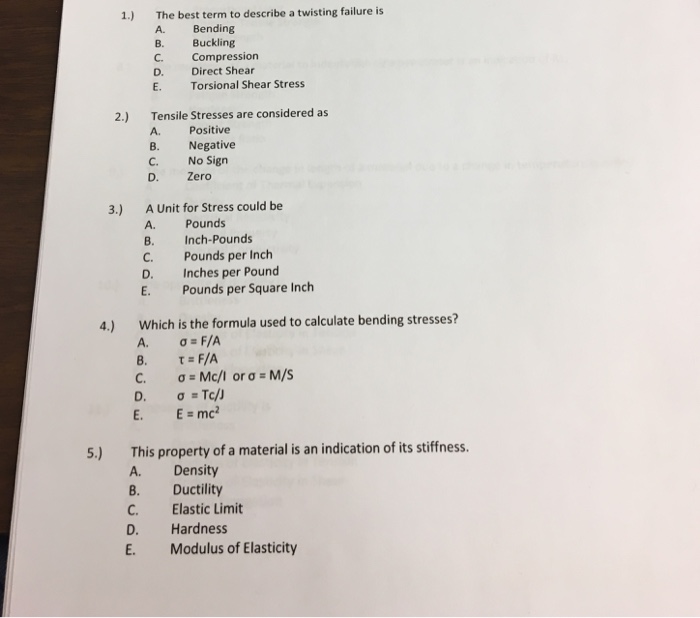 Solved 1.) The bst term to describe a twisting failure is A. | Chegg.com