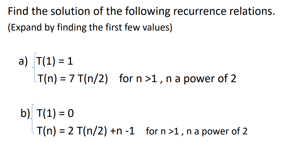 Find The Solution Of The Following Recurrence