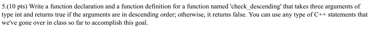 Solved 5.(10 pts) Write a function declaration and a | Chegg.com