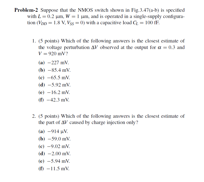 Problem-2 Suppose that the NMOS switch shown in Fig. | Chegg.com