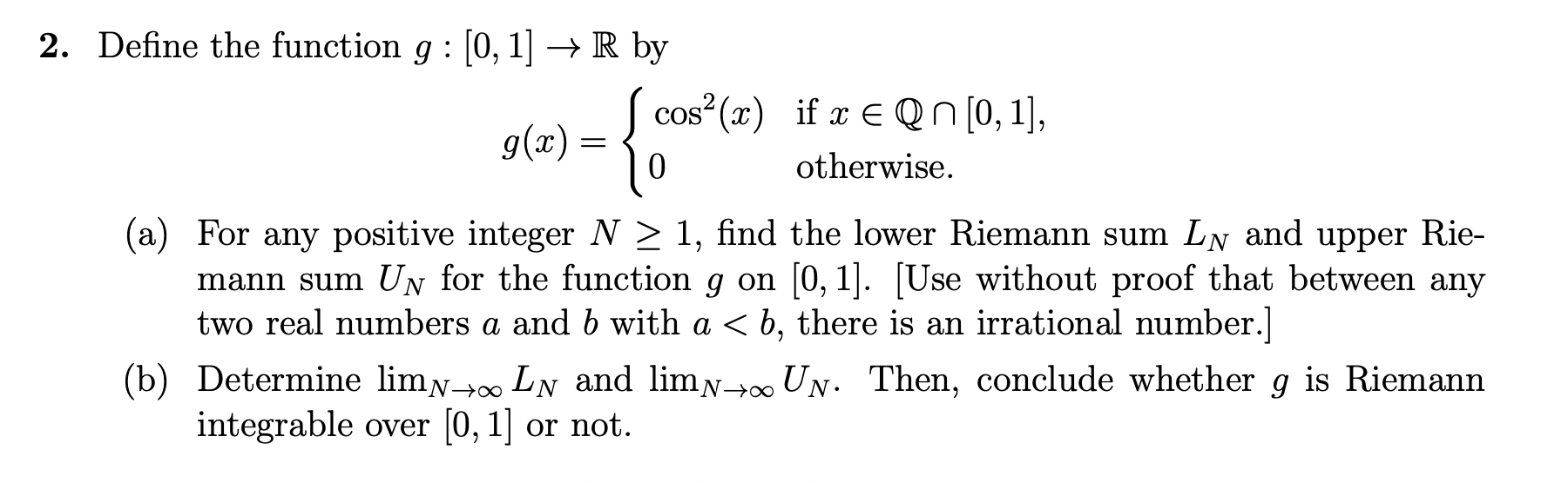 Solved 2. Define the function g:[0,1]→R by g(x)={cos2(x)0 if | Chegg.com