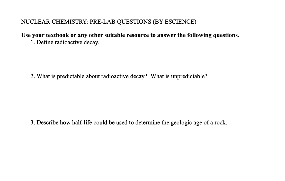 Solved NUCLEAR CHEMISTRY: PRE-LAB QUESTIONS (BY ESCIENCE) | Chegg.com