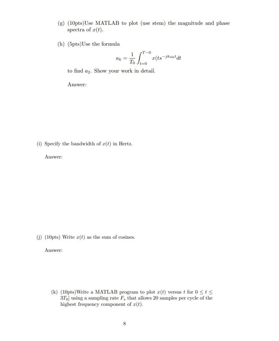 (g) (10pts)Use MATLAB to plot (use stem) the | Chegg.com