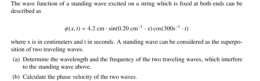 Solved The wave function of a standing wave excited on a | Chegg.com
