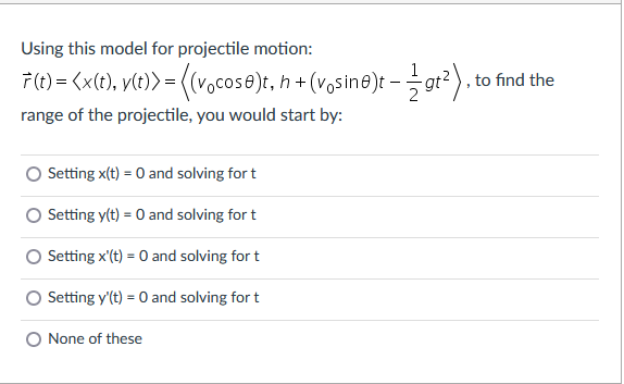 Solved Using this model for projectile motion: | Chegg.com