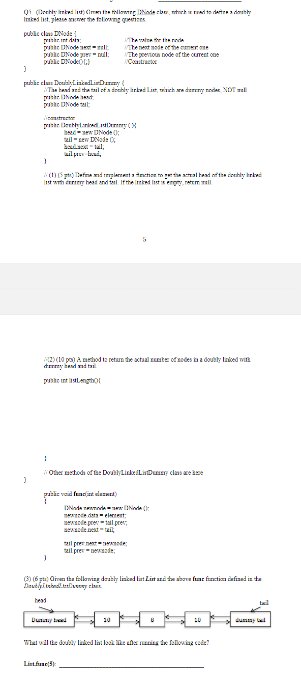 Solved Q5. (Doubly linked list) Given the following DNode | Chegg.com