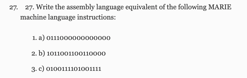 Solved 27. 27. Write the assembly language equivalent of the | Chegg.com