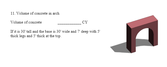 Solved 11. Volume of concrete in arch Volume of concrete CY | Chegg.com
