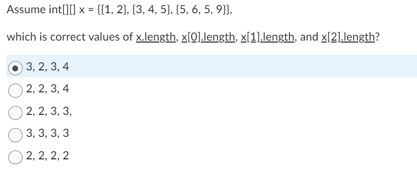 Solved Assume int[][] x ={{1,2},{3,4,5},{5,6,5,9}} which is | Chegg.com