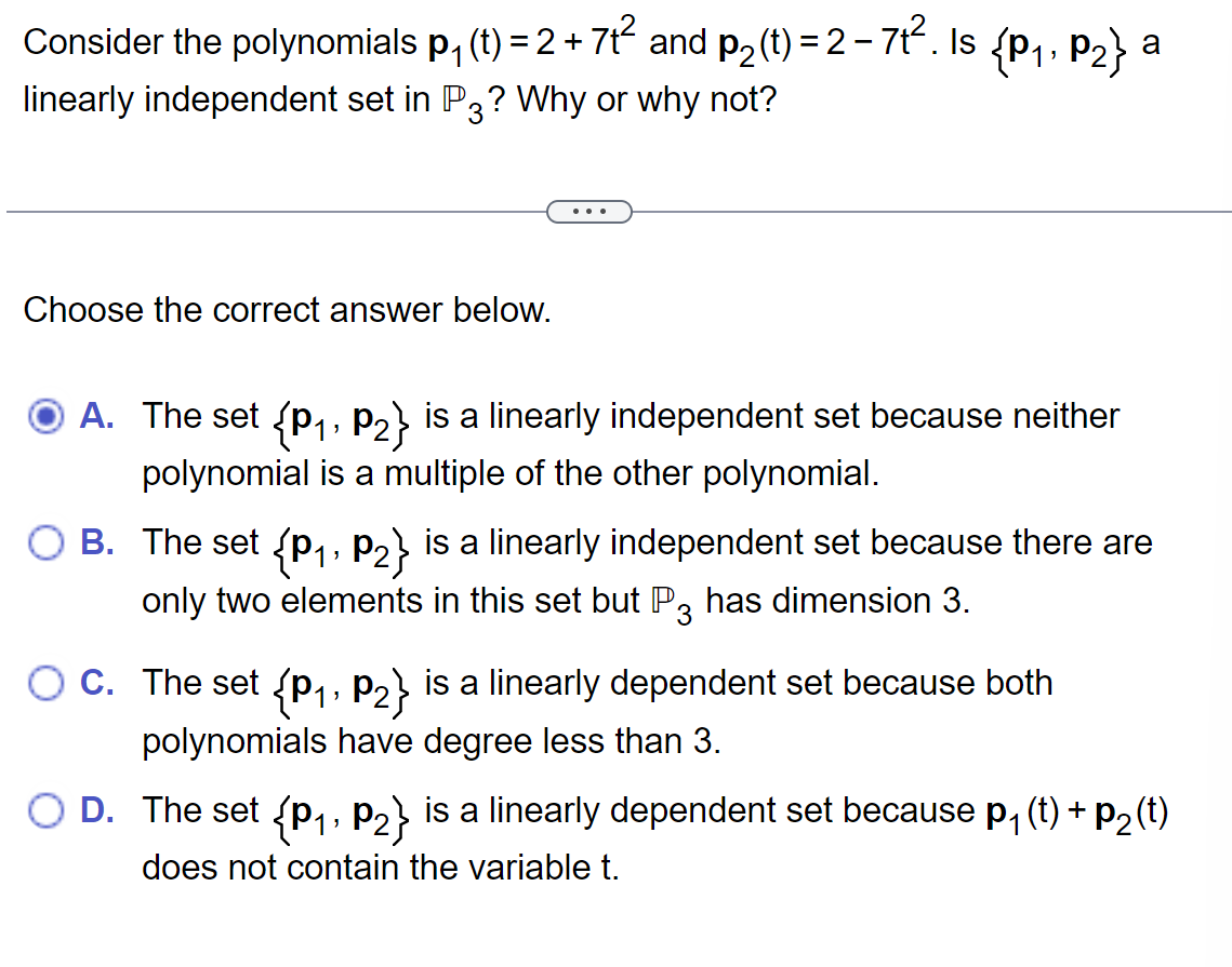 Solved Consider the polynomials p1(t)=2+7t2 and p2(t)=2−7t2. | Chegg.com