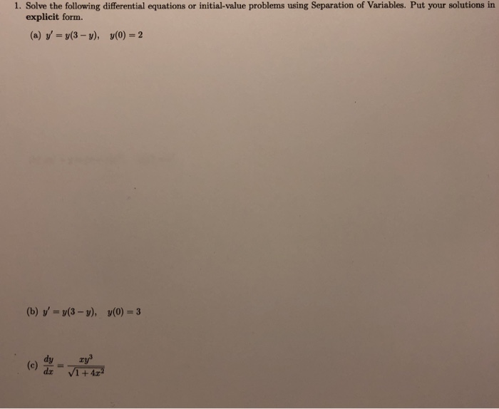 Solved 1. Solve the following differential equations or | Chegg.com