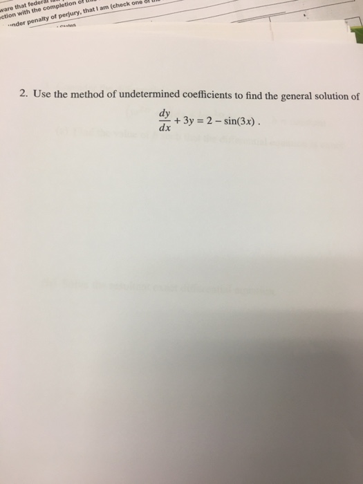 Solved Use the method of undetermined coefficients to find | Chegg.com