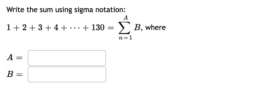 Solved Write the sum using sigma notation: | Chegg.com
