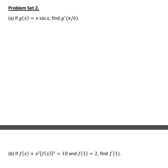 Solved Problem Set 2.(a) If g(x)=xsinx, ﻿find | Chegg.com
