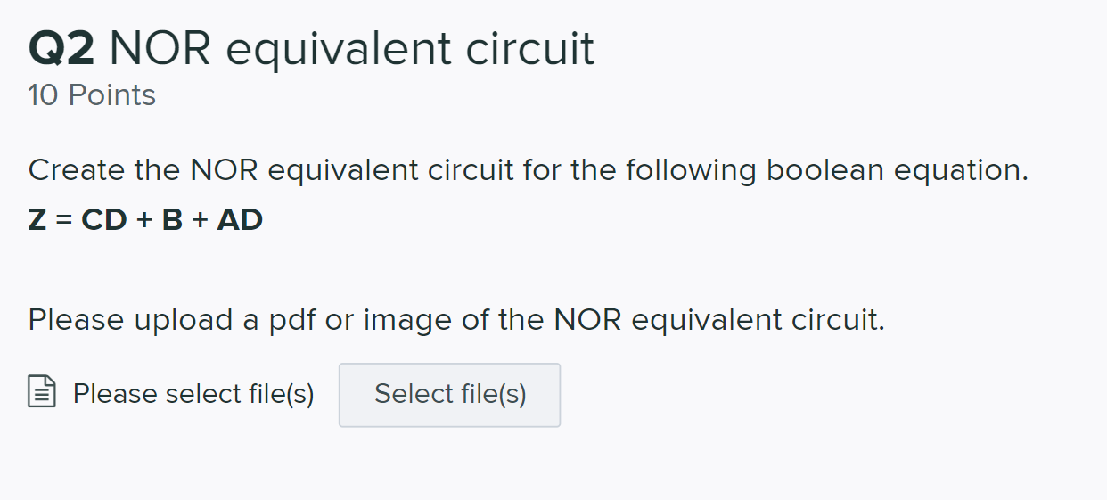 Solved Q2 NOR equivalent circuit 10 Points Create the NOR | Chegg.com