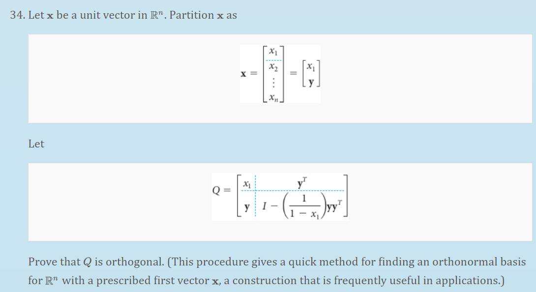 34. Let x be a unit vector in Rn. Partition x as | Chegg.com