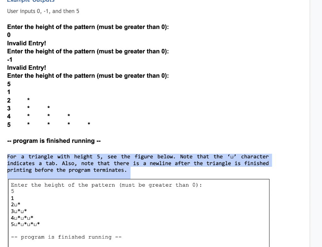 Solved User inputs 0,-1, and then 5 Enter the height of the | Chegg.com