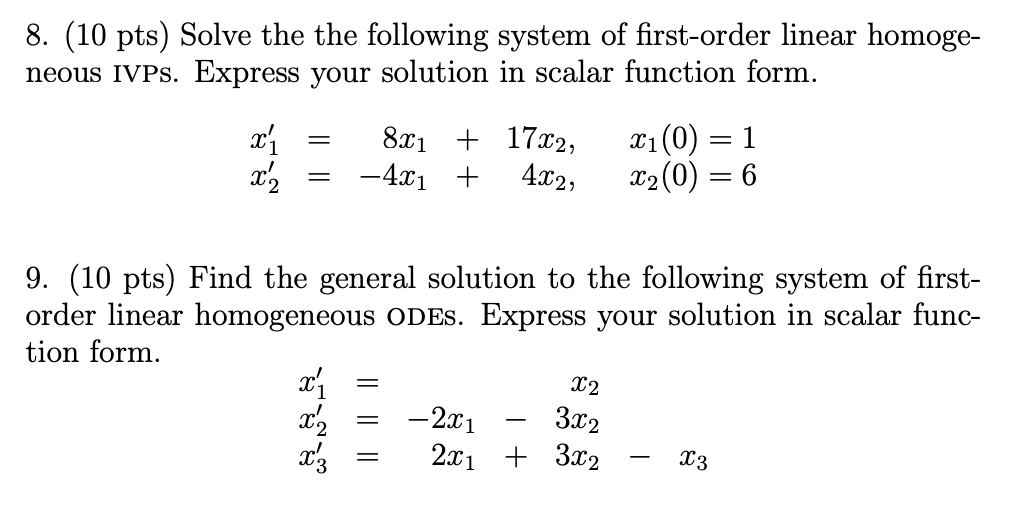 Solved 8. (10 pts) Solve the the following system of | Chegg.com