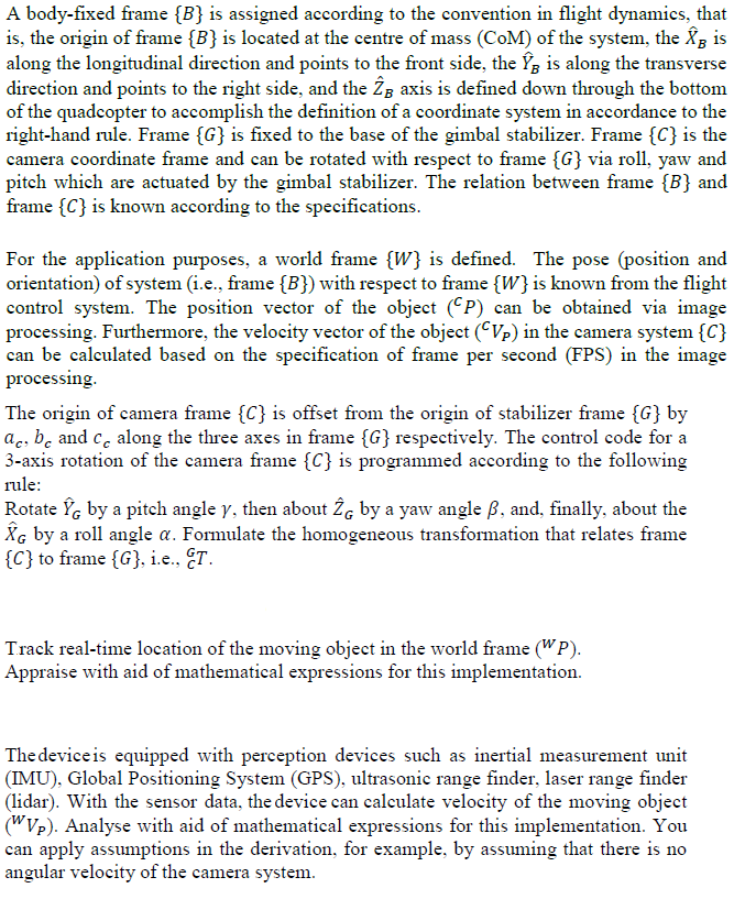A body-fixed frame {B} is assigned according to the | Chegg.com