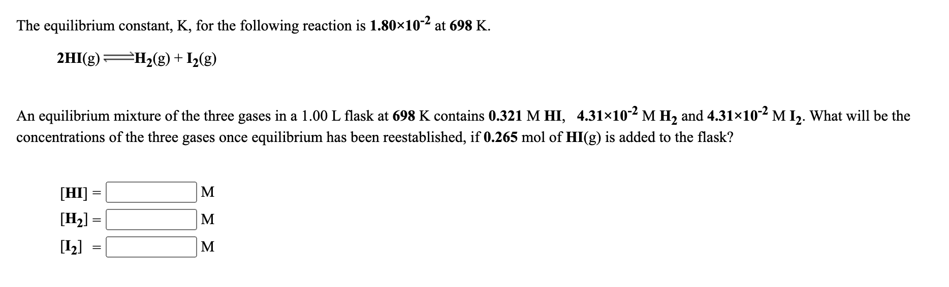Solved The equilibrium constant, K, for the following | Chegg.com