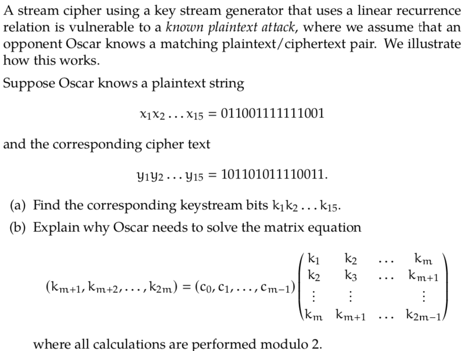 Solved A stream cipher using a key stream generator that | Chegg.com