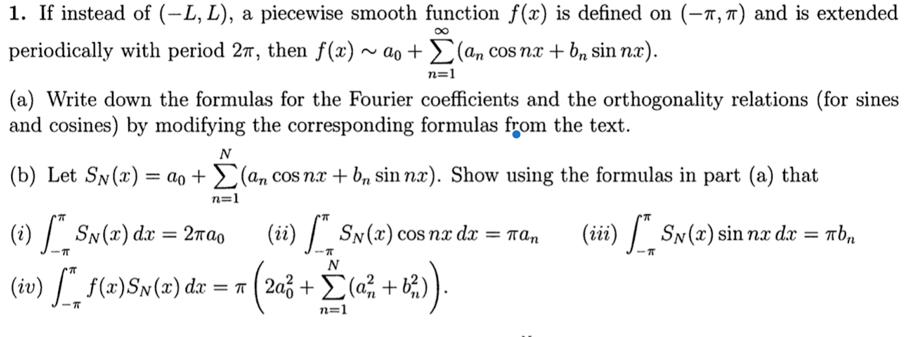 Solved 1. If instead of (-L, L), a piecewise smooth function | Chegg.com