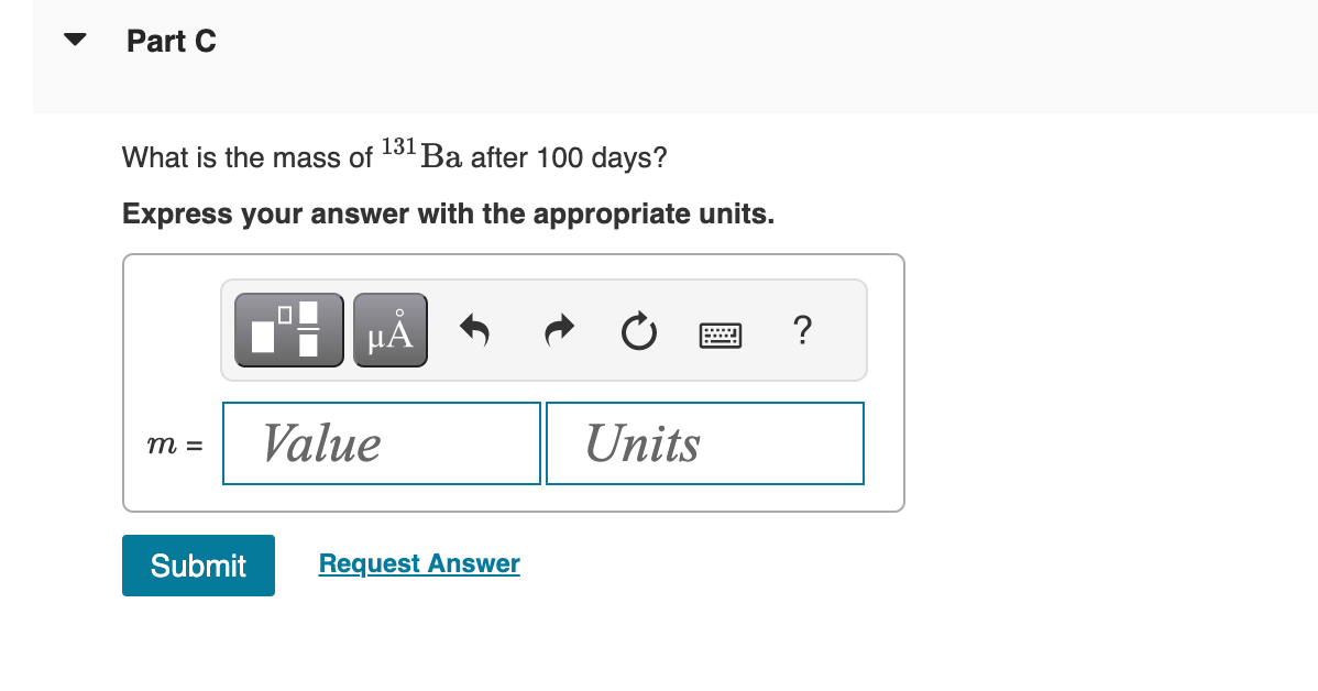 Solved What is the mass of 131Ba after 1 day? The barium | Chegg.com