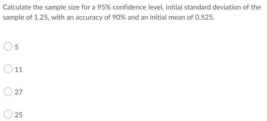 Solved Calculate the sample size for a 95% confidence level, | Chegg.com
