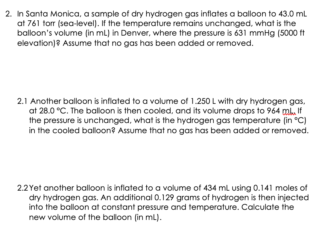 Solved 2. In Santa Monica, a sample of dry hydrogen gas | Chegg.com
