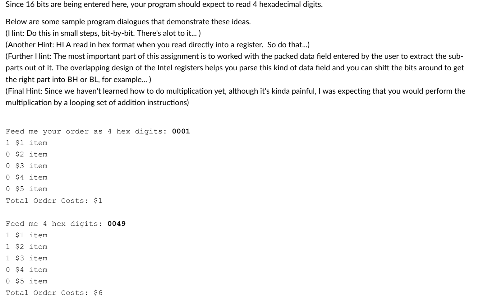 PROGRAM 7: Dollar ValueMenu Write an HLA Assembly | Chegg.com PROGRAM 7: Dollar ValueMenu Write an HLA Assembly | Chegg.com