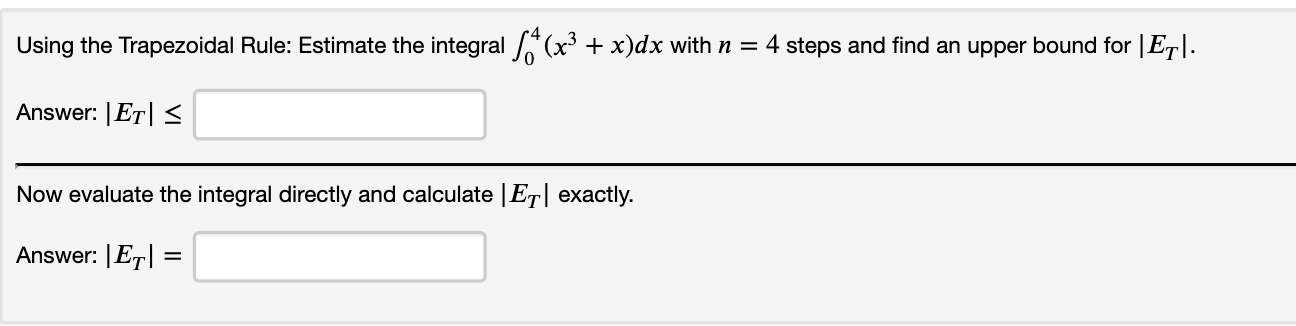 Solved Using the Trapezoidal Rule: Estimate the integral S04 | Chegg.com