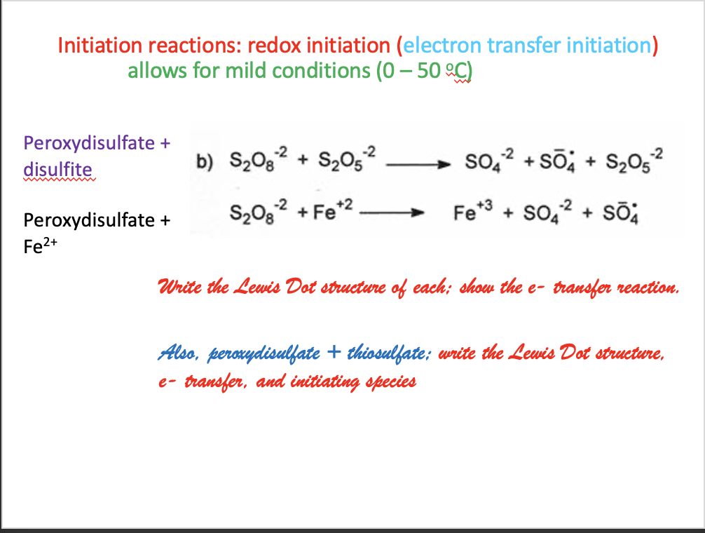 Solved Initiation Reactions Redox Initiation Electron