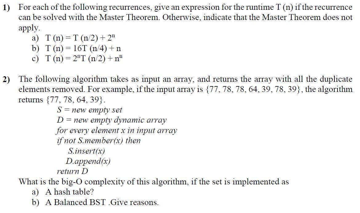 Solved 1) For each of the following recurrences, give an | Chegg.com