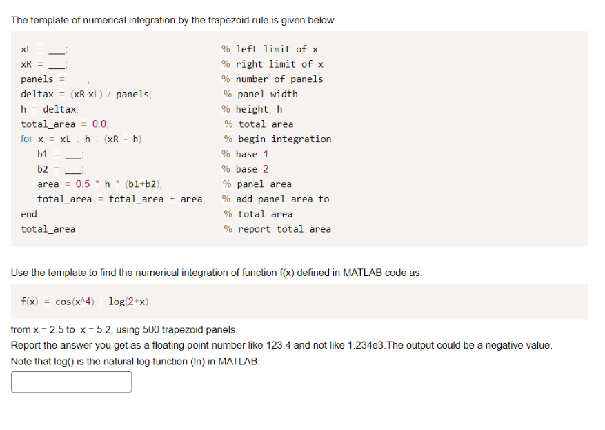 Solved The template of numerical integration by the | Chegg.com
