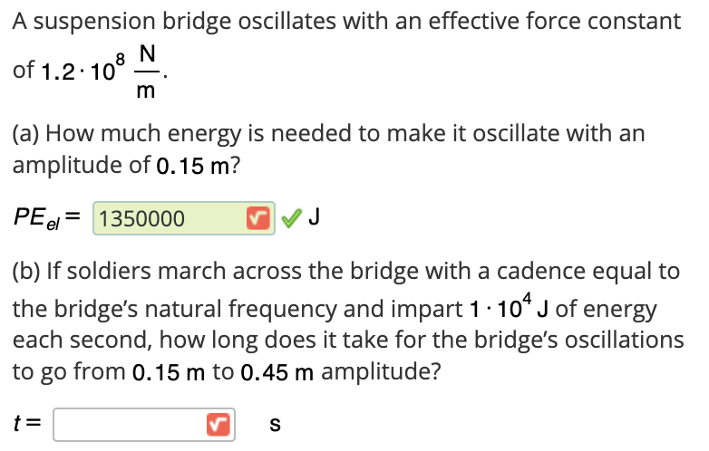 Solved A suspension bridge oscillates with an effective | Chegg.com