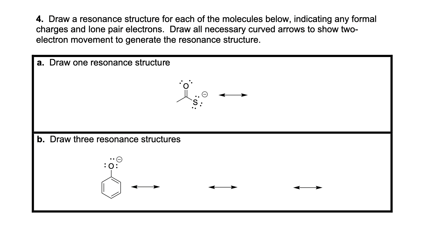 Solved Draw a resonance structure for each of the molecules | Chegg.com