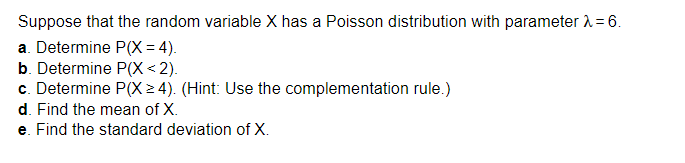 Solved Suppose that the random variable X has a Poisson | Chegg.com
