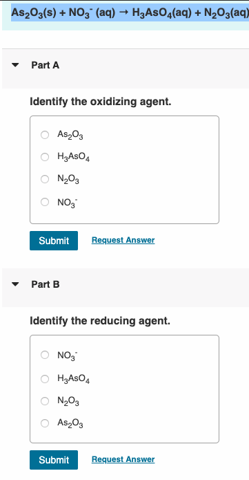 Solved As2O3(s) + NO3- (aq) + H2AsO4(aq) + N2O3(aq) Part A | Chegg.com