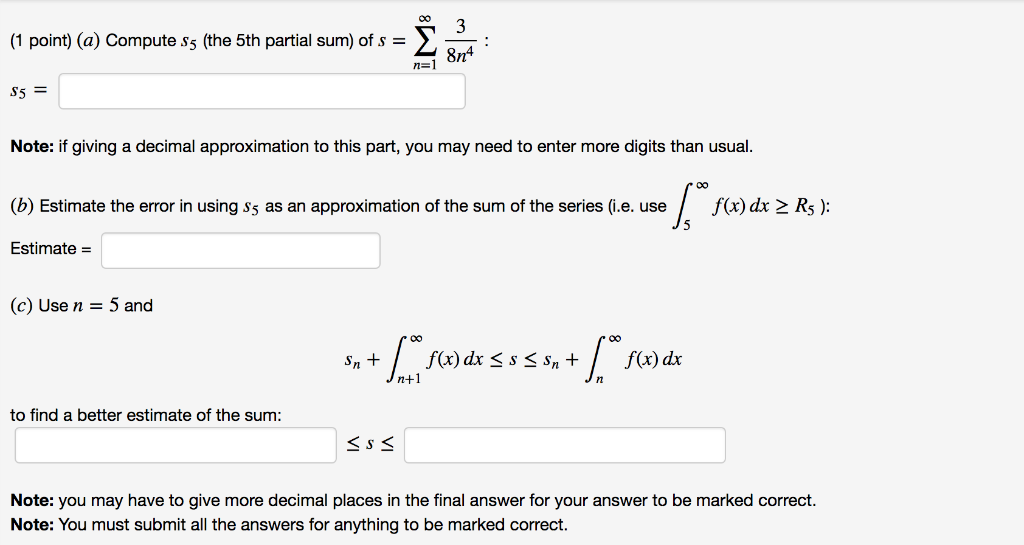 Solved (1 point) (a) Compute S5 (the 5th partial sum) of s = | Chegg.com