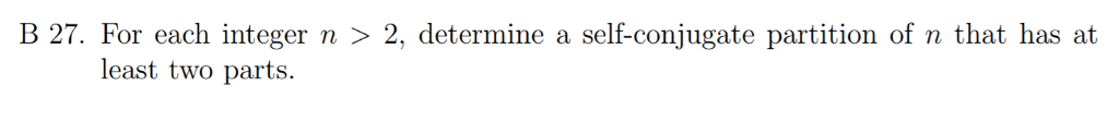 Solved self-conjugate partition of that has at B 27. For | Chegg.com